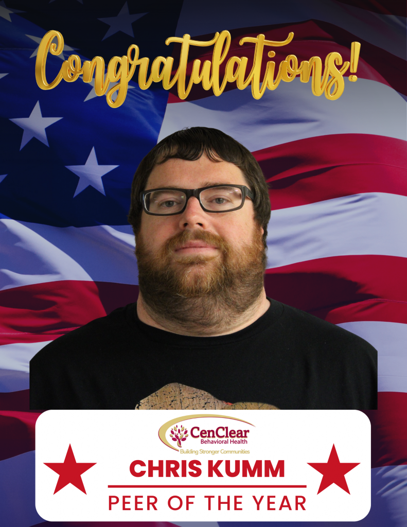 RCPA Member CenClear Announces Chris Kumm as the Pennsylvania Peer Support Coalition's Peer of ...